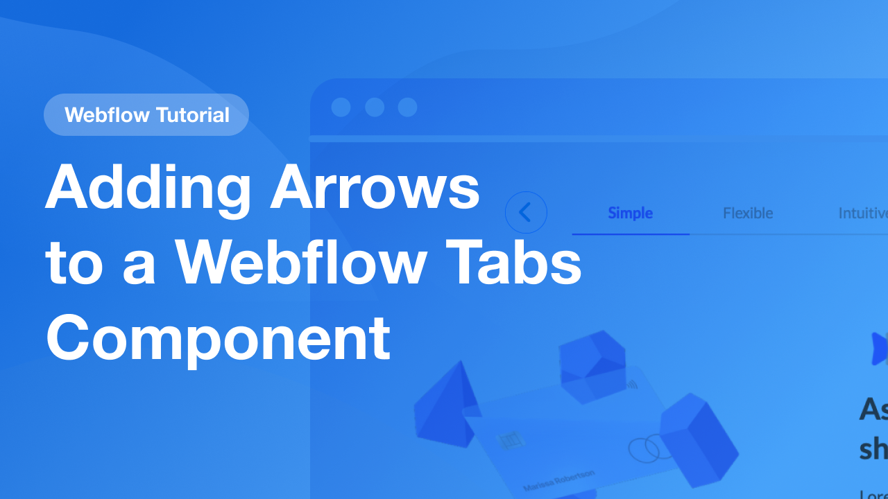 How to Add Arrows to a Webflow Tabs Component | Webflow Video